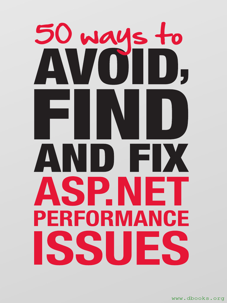 50 Ways To Avoid Find and Fix ASP - NET Performance Issues | PDF ...