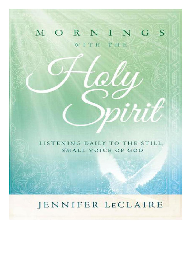 Mornings With The Holy Spirit (Jennifer LeClaire) | PDF | Oración | espíritu Santo