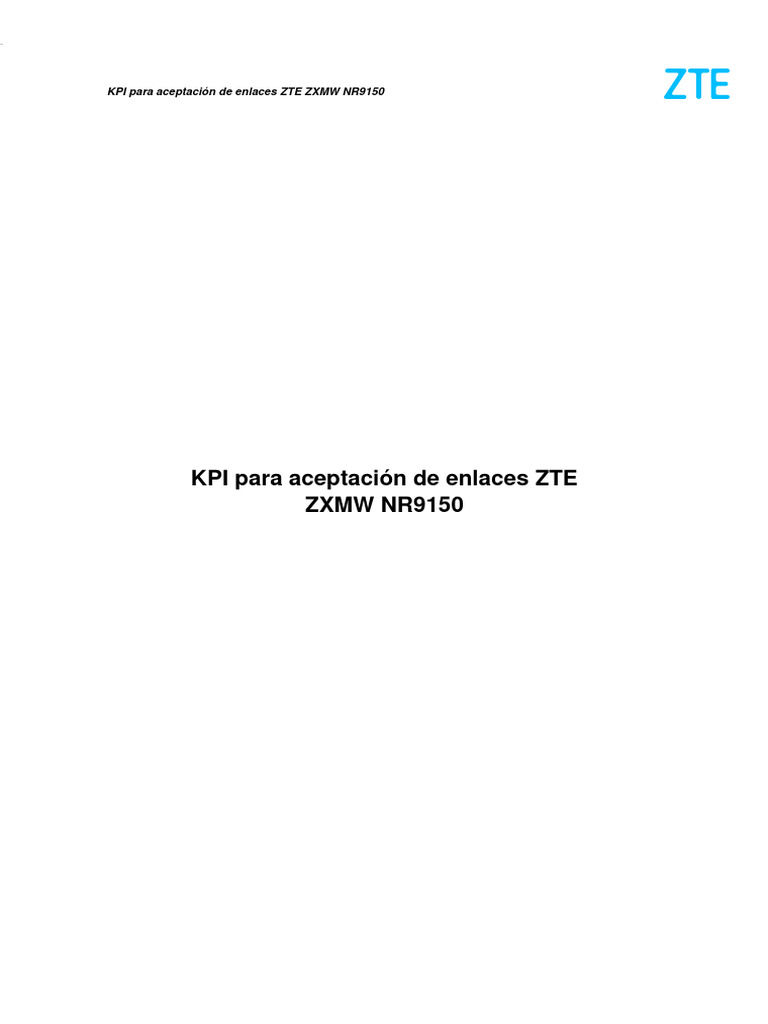 KPI para Enlaces ZTE ZXMW NR9150 | PDF | Datos de computadora ...