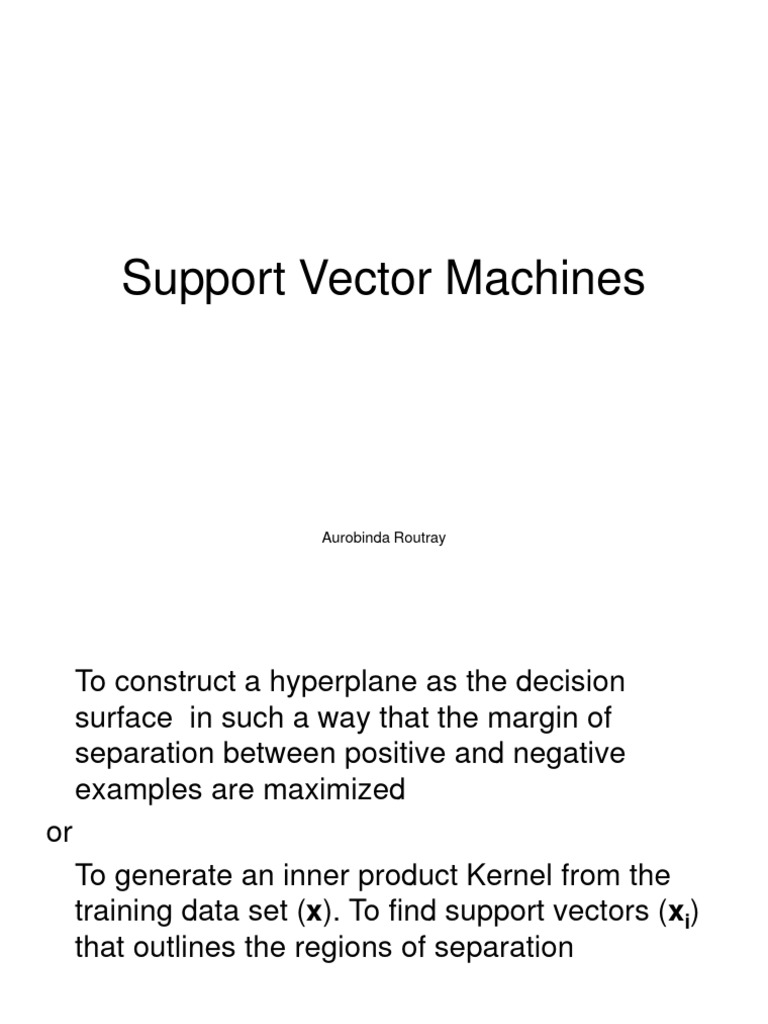 Support Vector Machines: Aurobinda Routray | PDF | Support Vector Machine | Applied Mathematics
