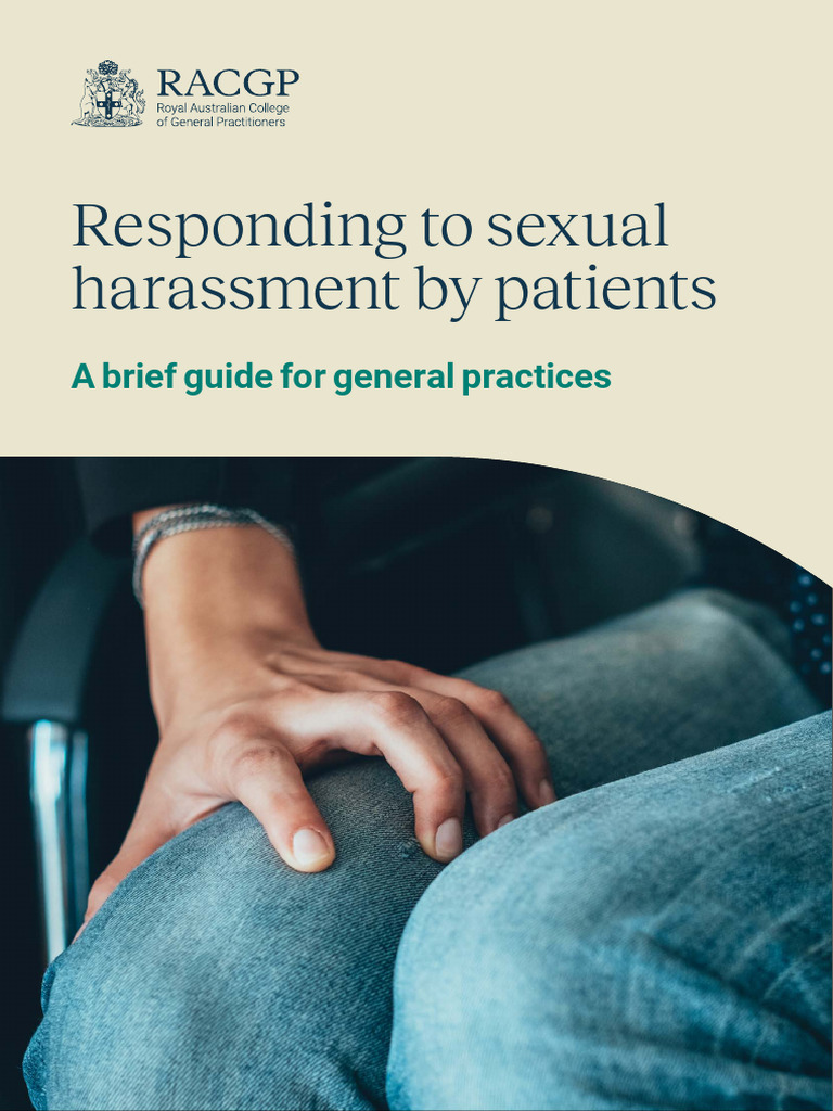 Responding To Sexual Harassment by Patients A Brief Guide For General ...