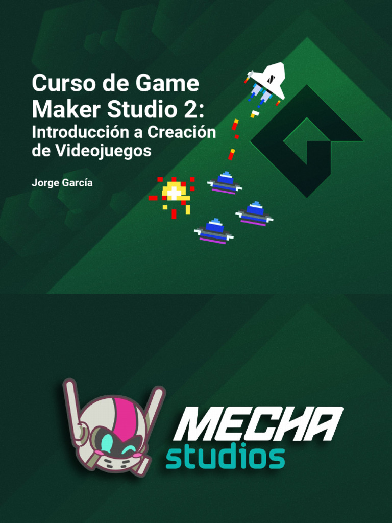 Slides Del Curso de Game Maker Studio 2 Introduccion A Creacion de Videojuegos | PDF