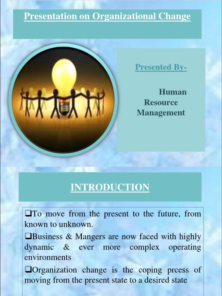 Presentation On Organizational Change: Presented by | PDF | Motivation ...