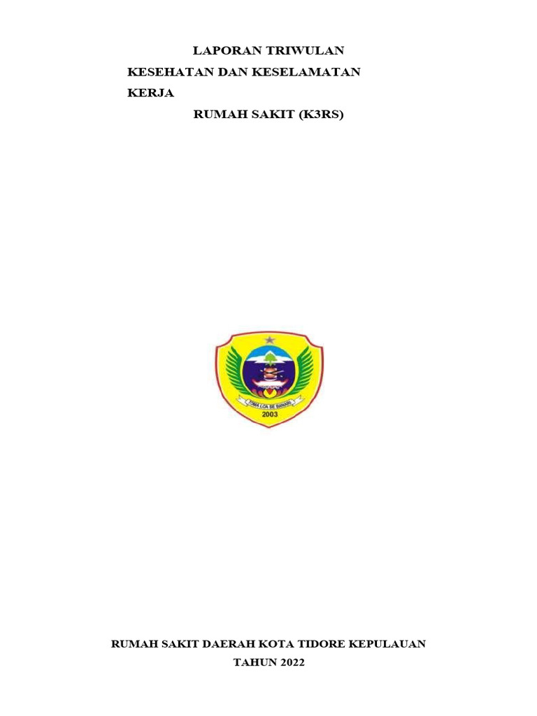 Lalaporan Triwulan K3 RSD Tidore (Jul-Ags-Sep) | PDF