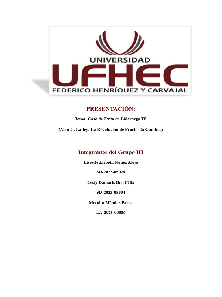 Alan G.Lafley Caso de Exito en Liderazgo IV. | PDF | Procter & Gamble ...