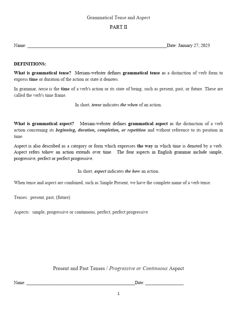 Verb Part II Tense and Aspect Progressive Perfect | PDF | Grammatical Tense | Perfect (Grammar)