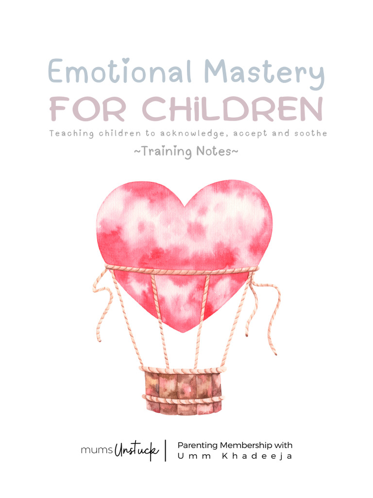 Emotional Mastery For Children Training Notes | PDF | Feeling | Anger