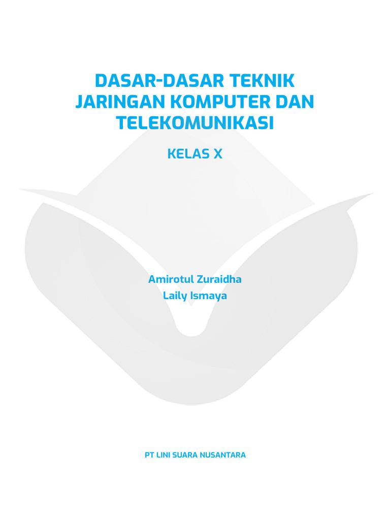 Dasar-Dasar Teknik Jaringan Komputer Dan Telekomunikasi Kelas X | PDF