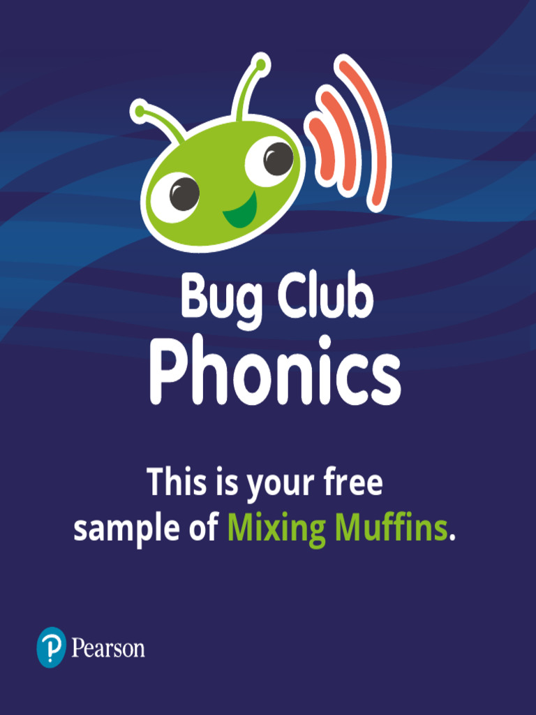 Bug Club Phonics Mixing Muffins Sample r2 | PDF | Phonics | Linguistics