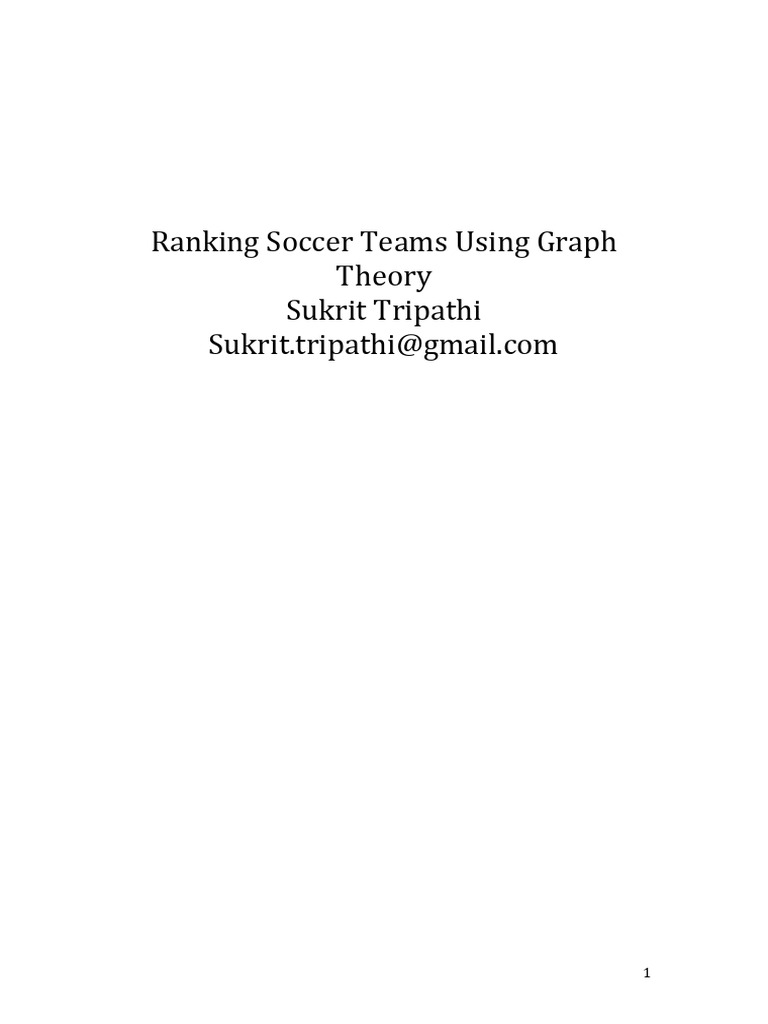 Ranking Soccer Teams Using Graph Theory | PDF | Vertex (Graph Theory ... Ranking Soccer Teams Using Graph Theory | PDF | Vertex (Graph Theory ...