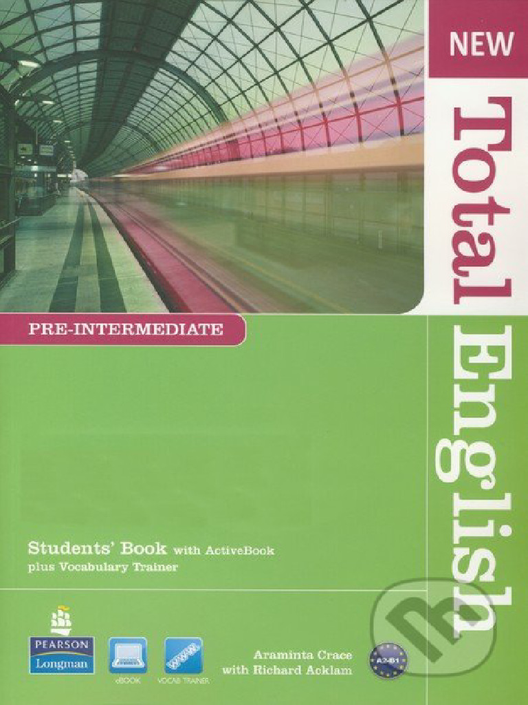 NEW TOTAL ENGLISH - Pre-Intermediate - Students' Book | PDF
