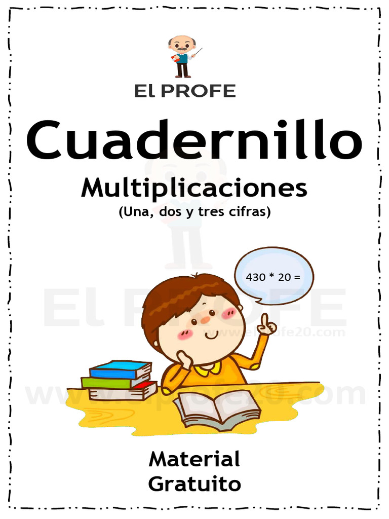 Cuadernillo Multiplicaciones 1 2 y 3 Cifras Elprofe20 | PDF