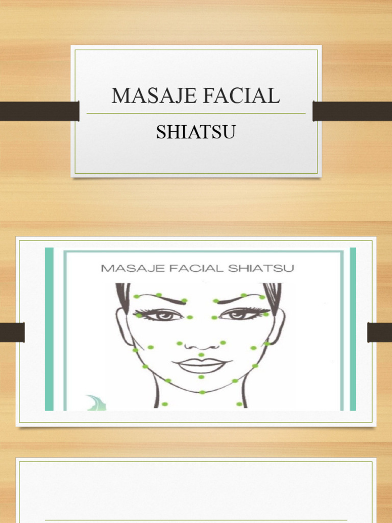 Diapositivas Masaje Facial Shiatsu 2021 | PDF