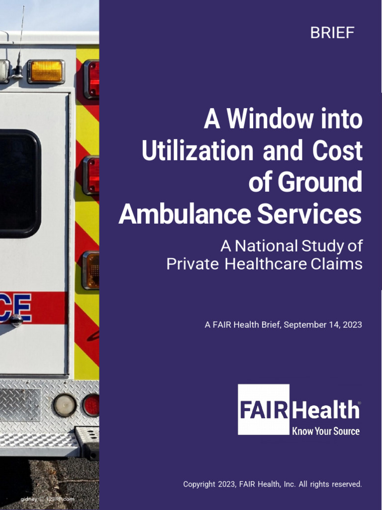 A Window Into Utilization and Cost of Ground Ambulance Services - A ...