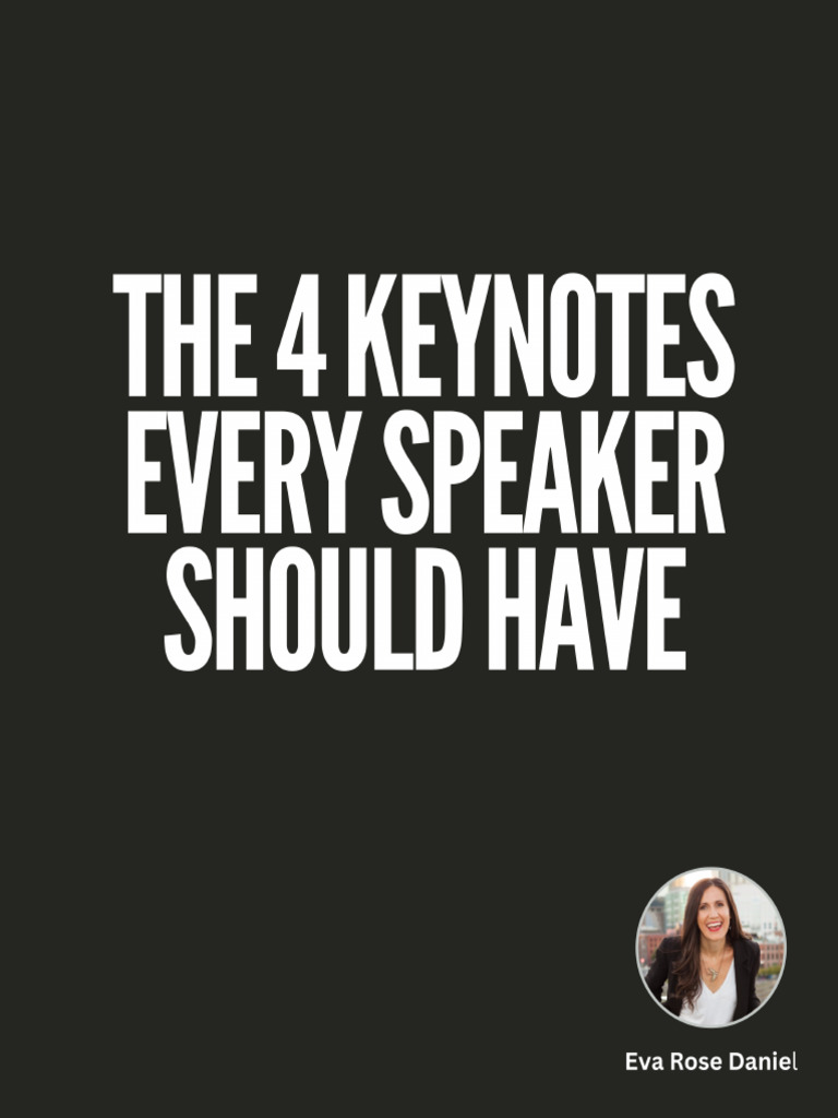 The 4 Keynotes Every Speaker Should Have 1691559346 | PDF