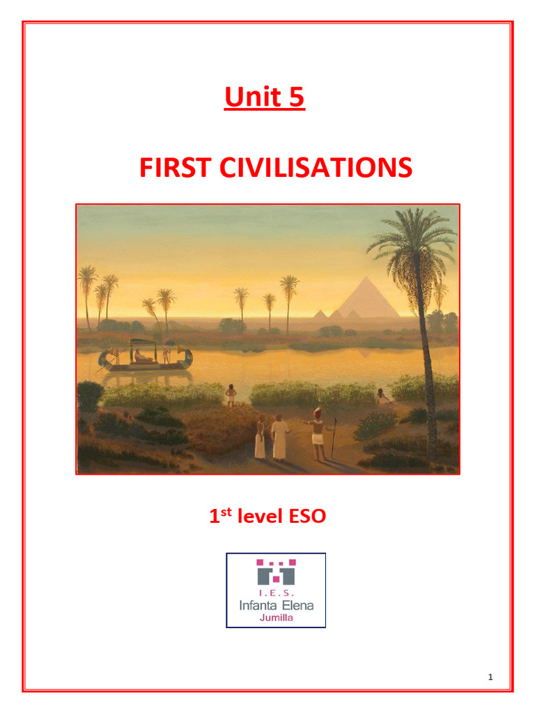 Unit 5. First Civilisations | PDF | Ancient Egypt | Mesopotamia