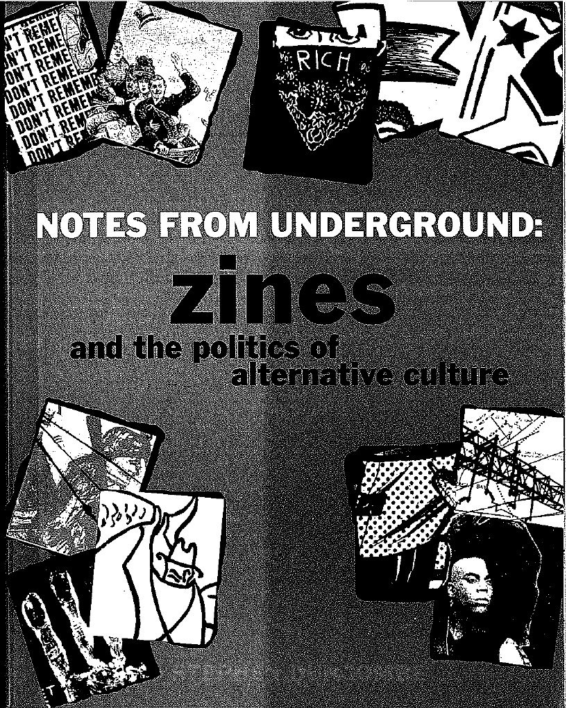 Notes From Underground Zines and The Politics of Alternative Culture | PDF