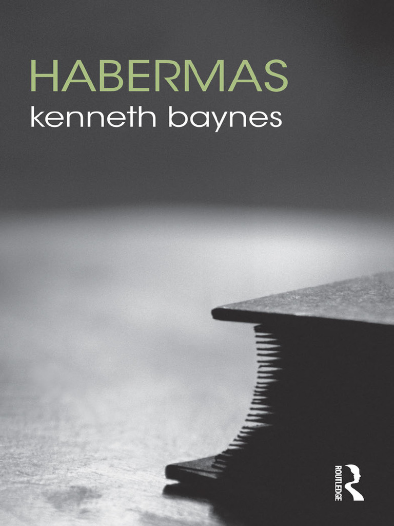 (The Routledge Philosophers) Kenneth Baynes - Habermas-Routledge (2015 ...