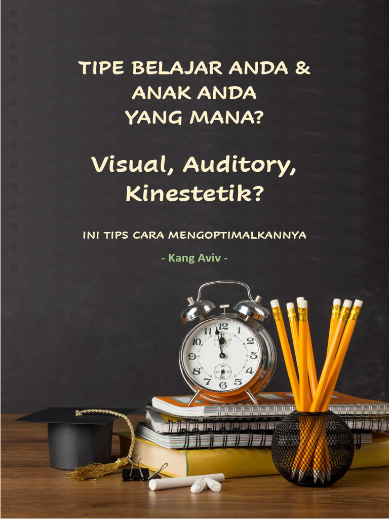 Mengetahui 3 Tipe Belajar (Visual Auditory Kinestetik) | PDF