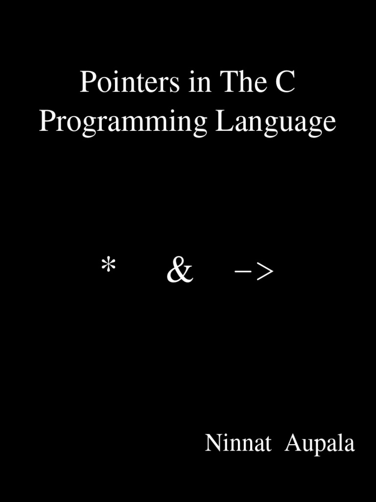 Pointers in The C Programming L - Ninnat Aupala-1 | PDF | Pointer (Computer Programming ...