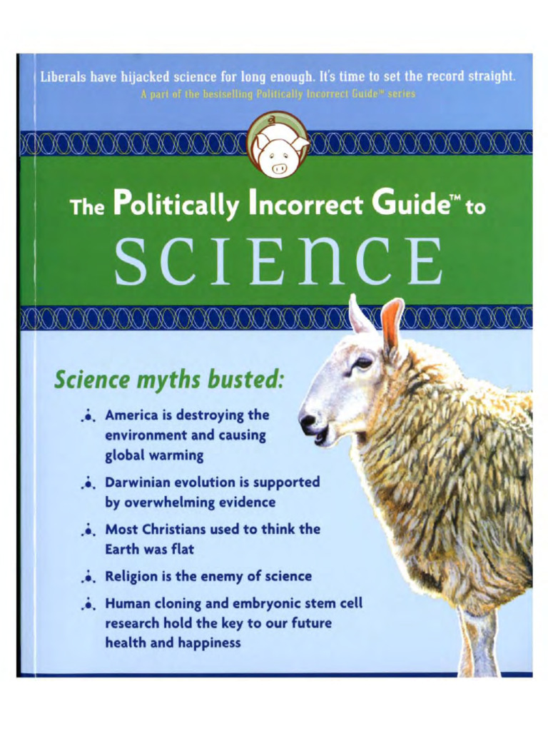 Politically Incorrect Guide To Science | PDF | Nature