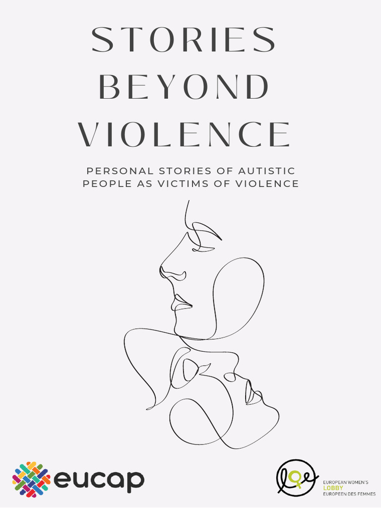 Stories Beyond Violence Personal Stories of Autistic People As Victims ...