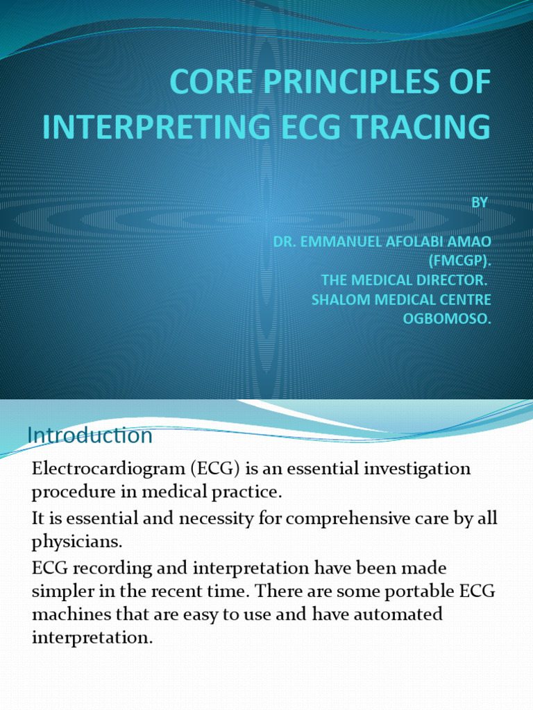 DR Amao Core Principles of Interpreting Ecg Tracing | PDF ...