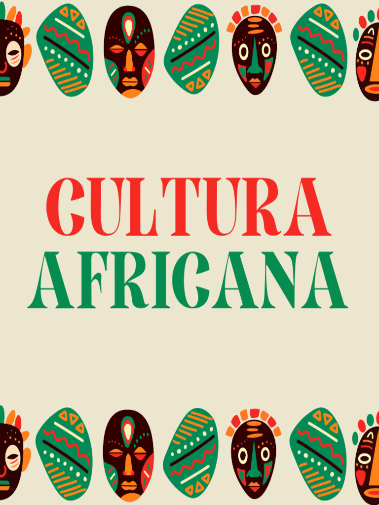 Cultura Africana Trabalho De áfrica Mauro Nayara Ruan Pdf