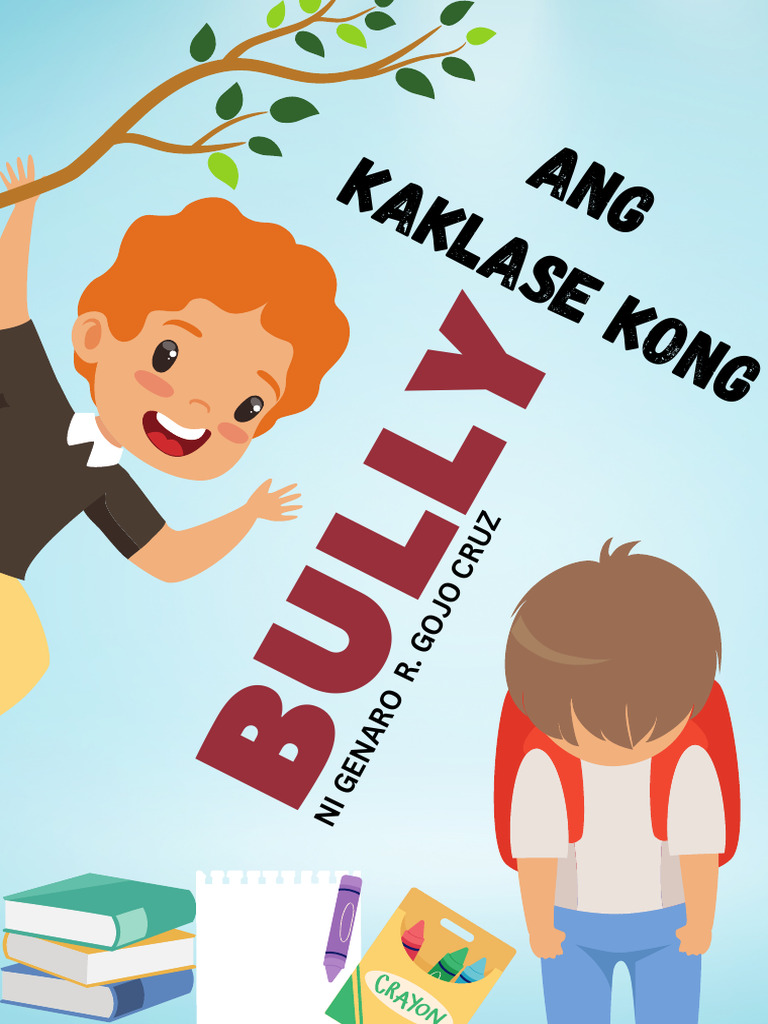 Ang Kaklase Kong Bully | PDF