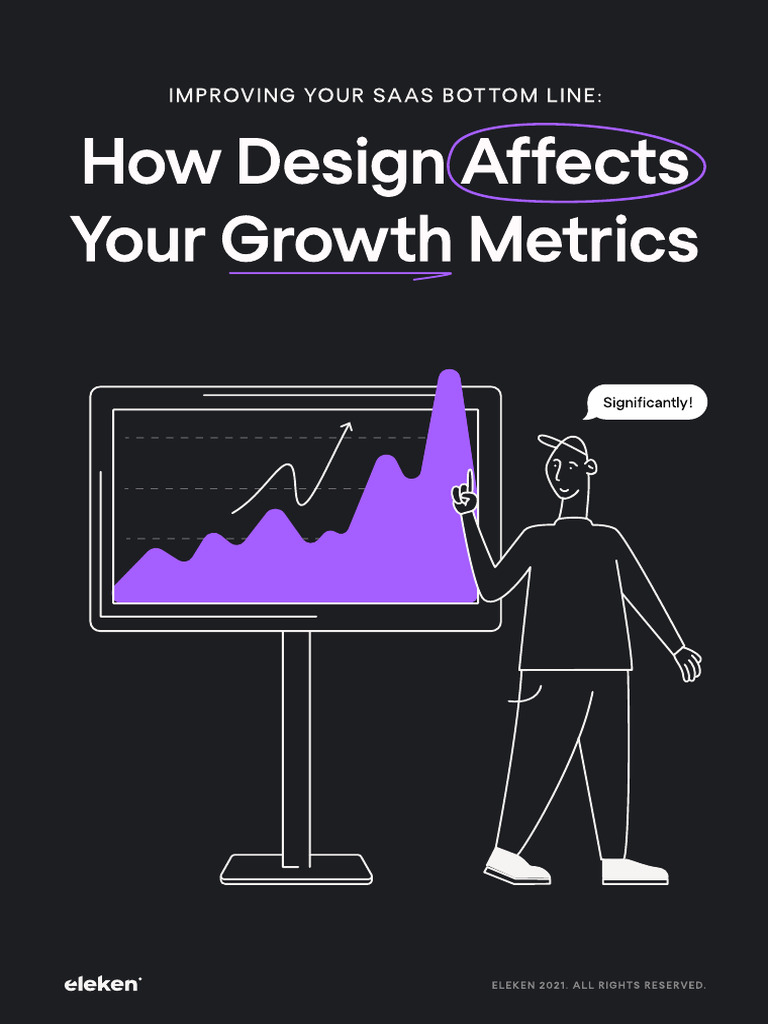 Improving Your SaaS Bottom Line How Design Affects Your Growth Metrics ...