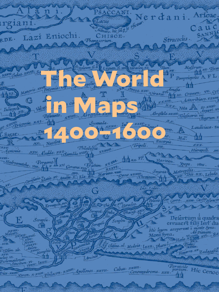 The World in Maps: 1400-1600 Exhibit | PDF | Slavery | Cartography