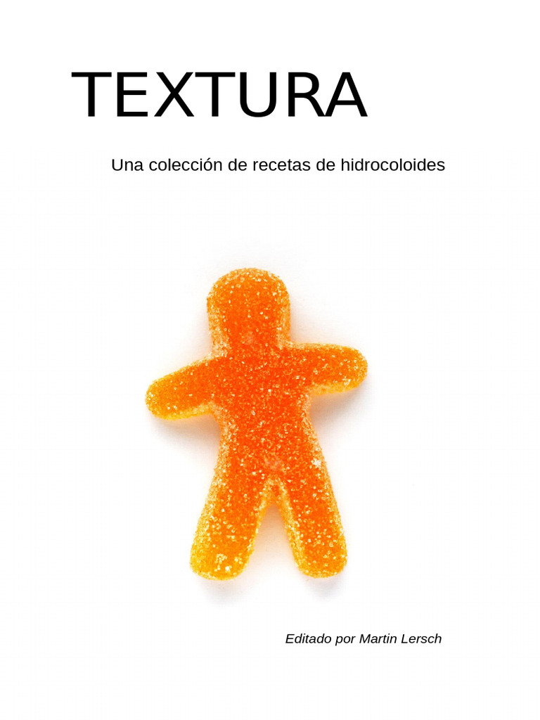 Textura Recetas Hidrocoloides | PDF | Artes culinarias | Agar