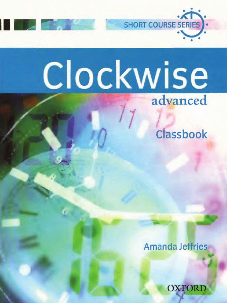 Clockwise Advanced Classbook | PDF
