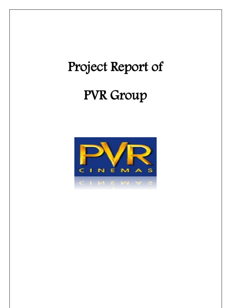 PVR Group Project Report Overview | PDF | Movie Theater | Advertising