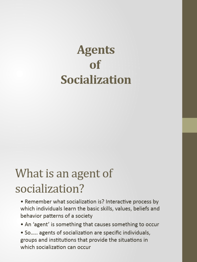 Agents of Socialization | PDF | Socialization | Behavior