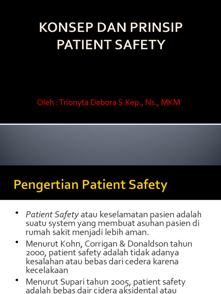 Konsep Dan Prinsip Patient Safety - PPT TRIONYTA | PDF