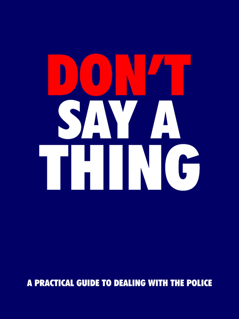 A Practical Guide To Dealing With The Police | PDF