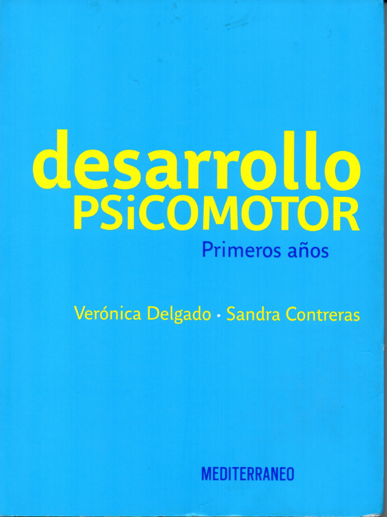 SEMANA 3 - Desarrollo Psicomotor Primeros Años (Delgado-Contreras) | PDF