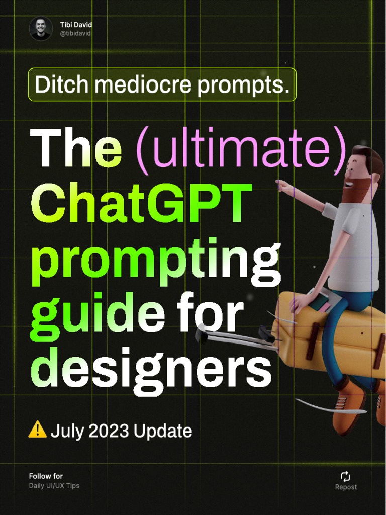 The Ultimate ChatGPT Prompting Guide For Designers 1689417796-1 | PDF ...