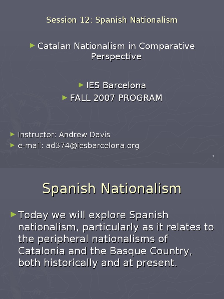 CN - Session 12 Spanish Nationalism | PDF | Nationalism | Catalonia
