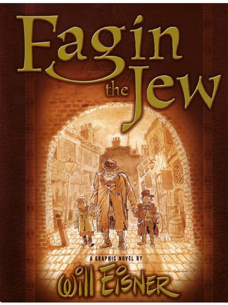 Will Eisner - Fagin The Jew - A Graphic Novel | PDF | Oliver Twist | Fagin