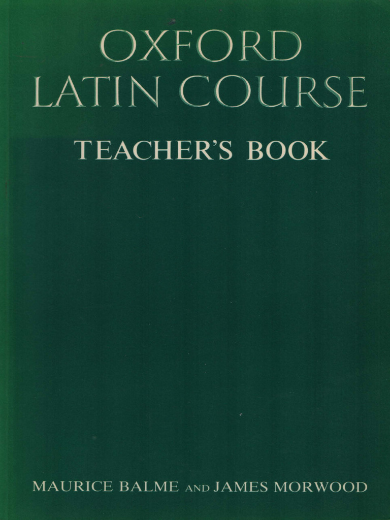 Oxford Latin Course Teacher's Book (1987) - Maurice Balme and James ...