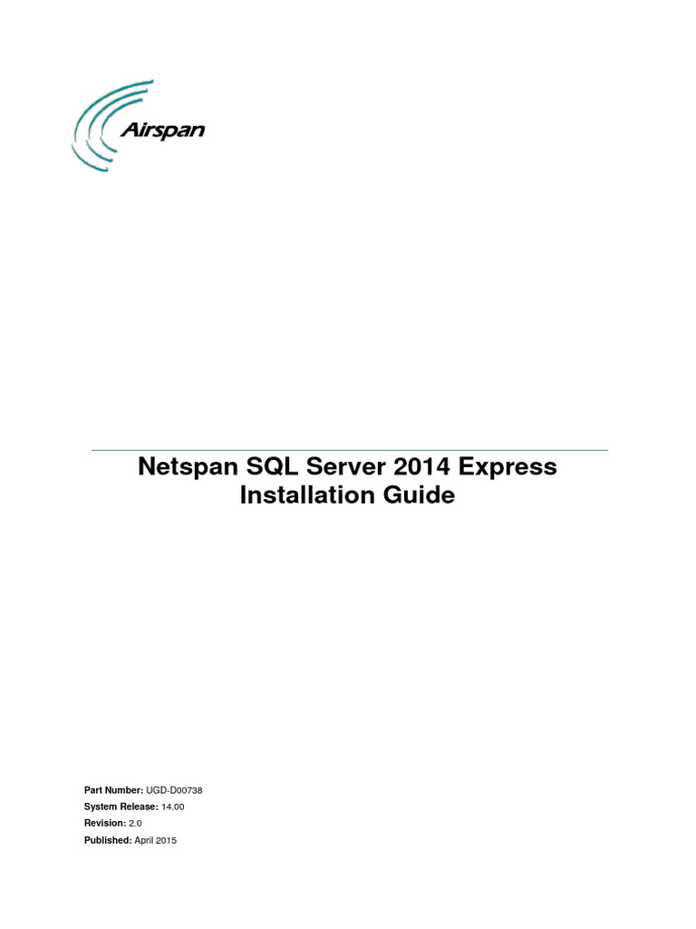 UGD-D00738 Netspan SQL Server 2014 Express Installation Guide | PDF ... UGD-D00738 Netspan SQL Server 2014 Express Installation Guide | PDF ...