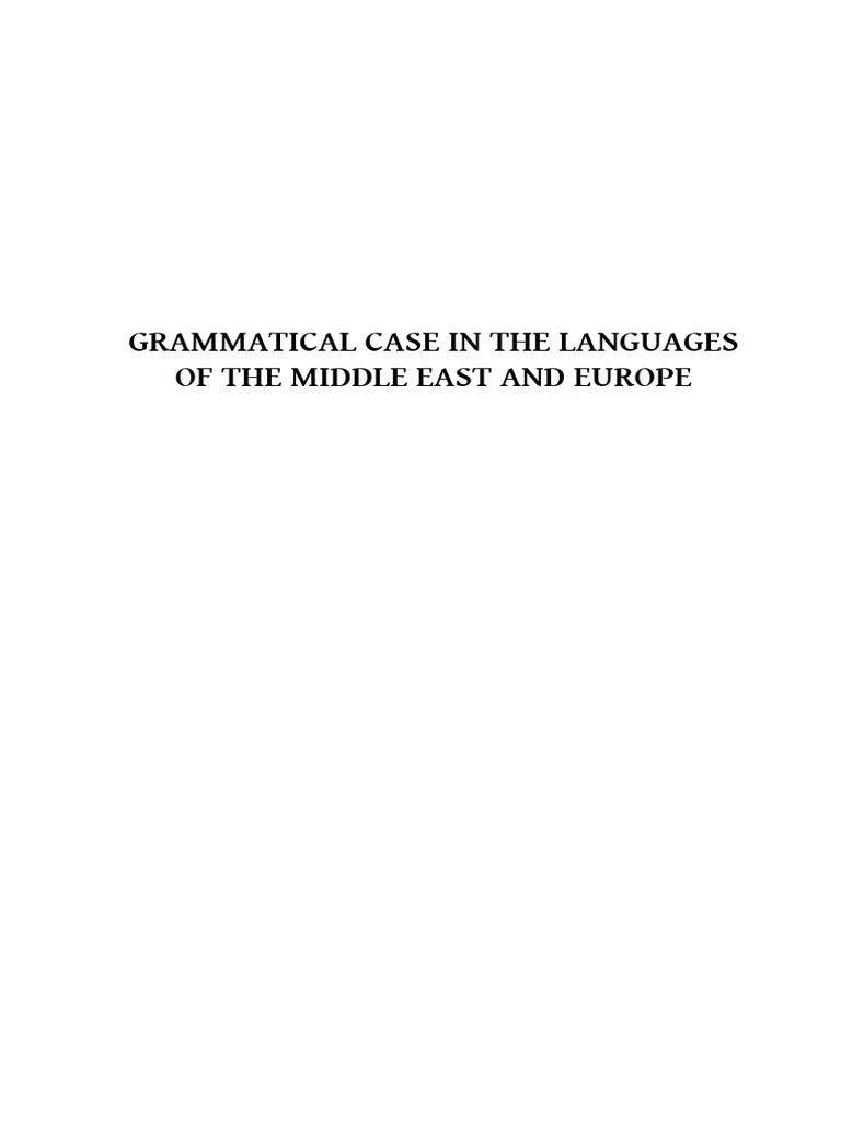 Michele Fruyt, Michel Mazoyer, Dennis Pardee - Grammatical Case in the ...