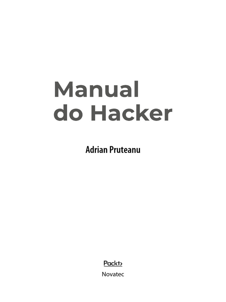 Adrian Pruteanu. Novatec | PDF | Segurança de computadores | Segurança Adrian Pruteanu. Novatec | PDF | Segurança de computadores | Segurança