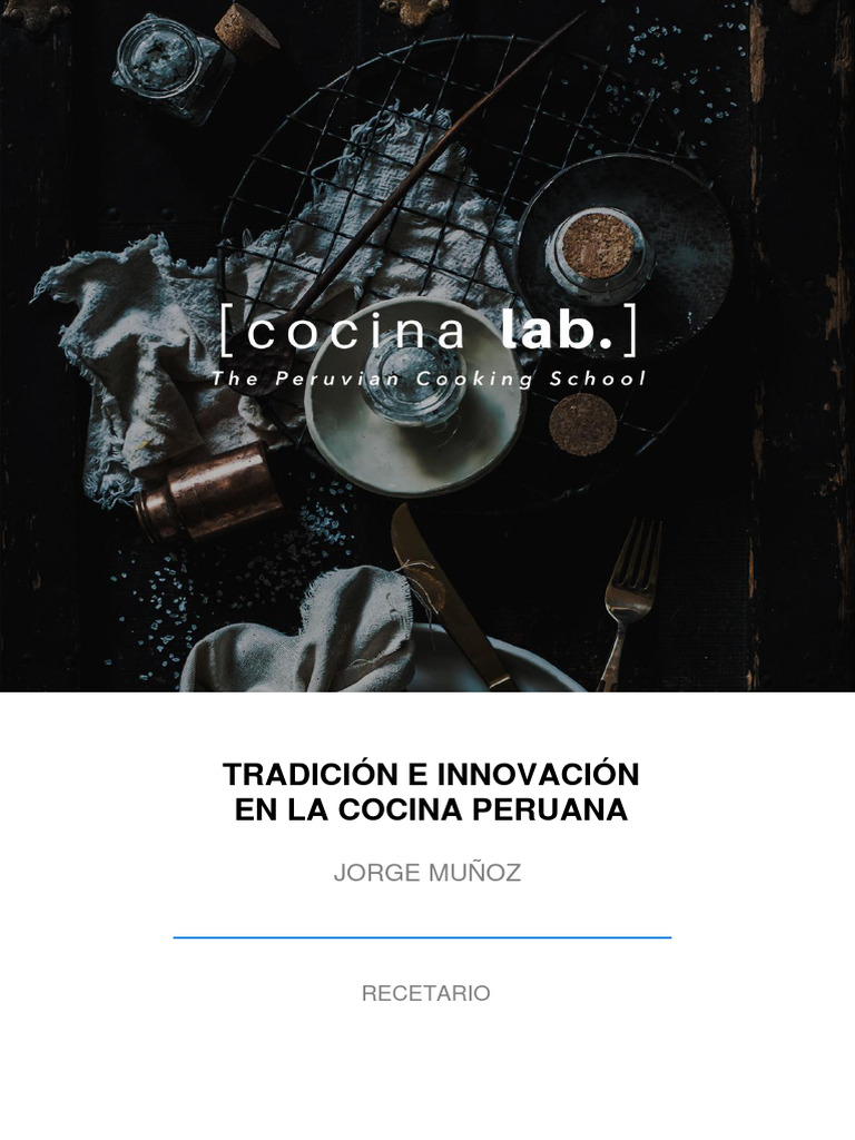 Tradición e Innovación en La Cocina Peruana - Jorge Muñoz - Cocina Lab | PDF | Cilantro | Curry