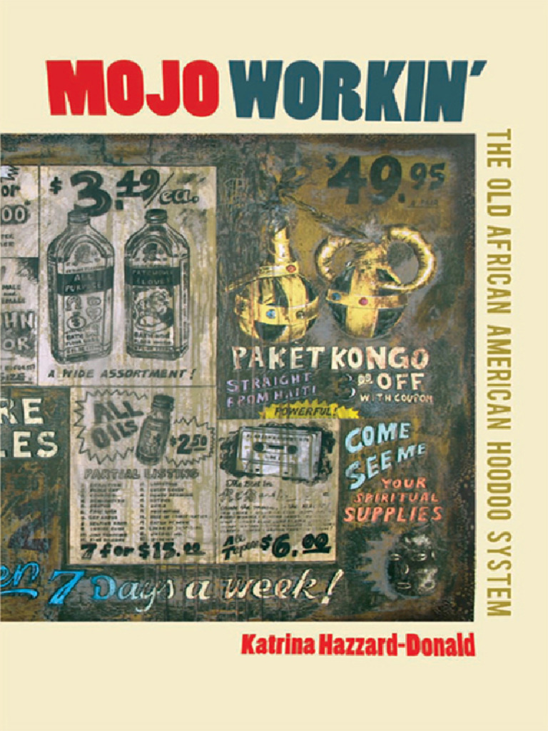 Mojo Workin The Old African American Hoodoo System - PDF Versão 1 | PDF | Santería | Louisiana ...