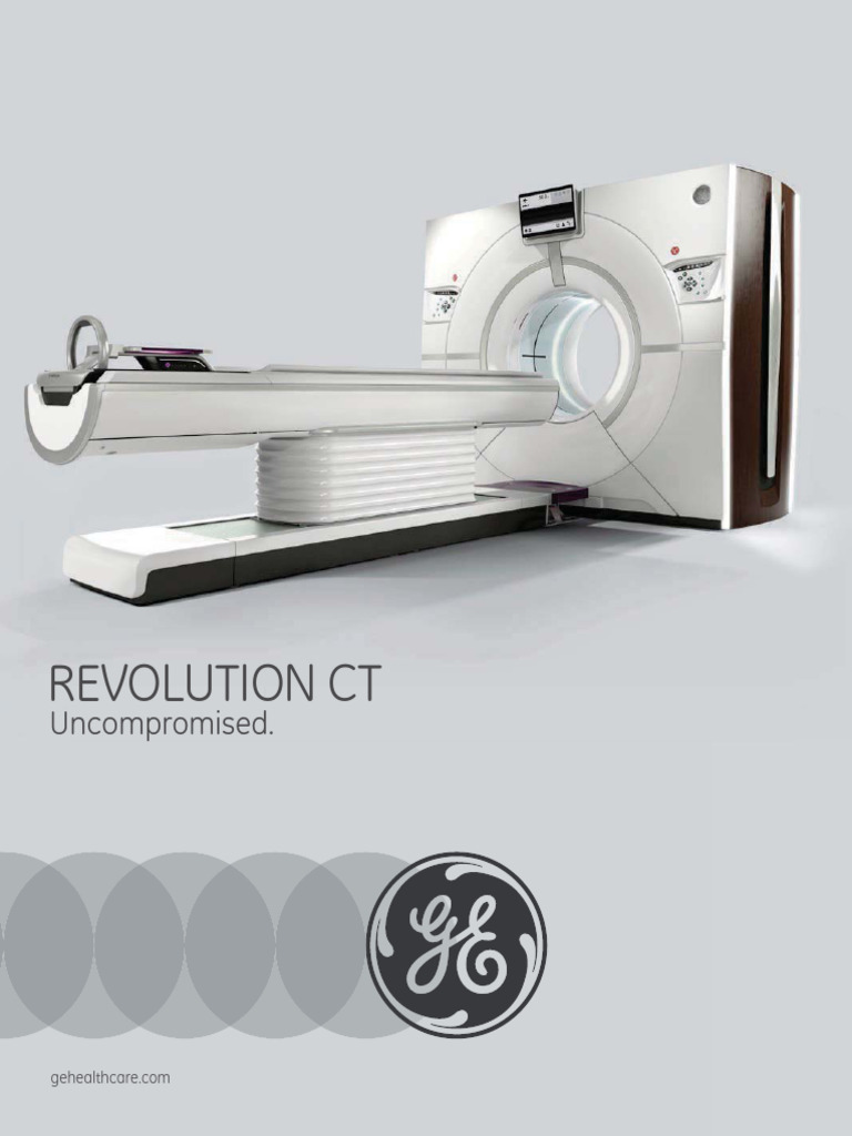 GE Revolution CT Scanner Overview | PDF