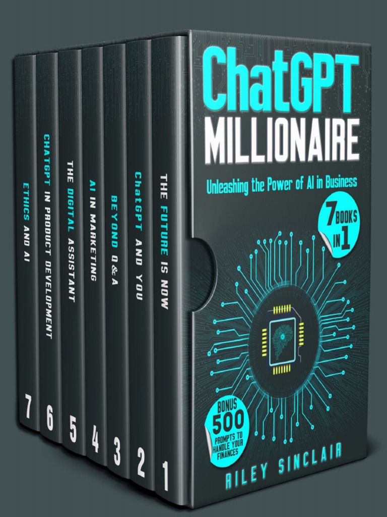 Sinclair R. ChatGPT Millionaire. Unleashing The Power of Ai in Business 2023 | PDF | Target ...