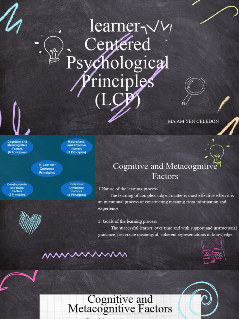 Learner-Centered Psychological Principles (LCP) : Ma'Am Yen Celedon ...